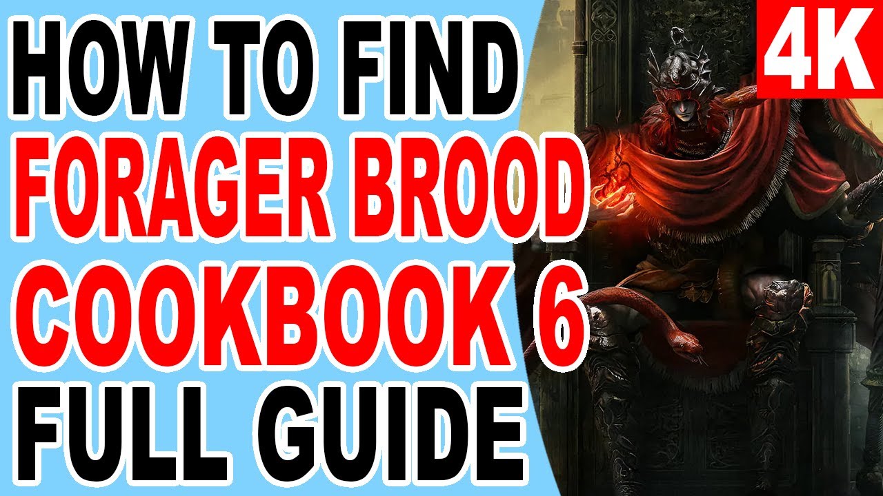 Elden Ring DLC How to Get Forager Brood Cookbook 6 Location - Elden ...