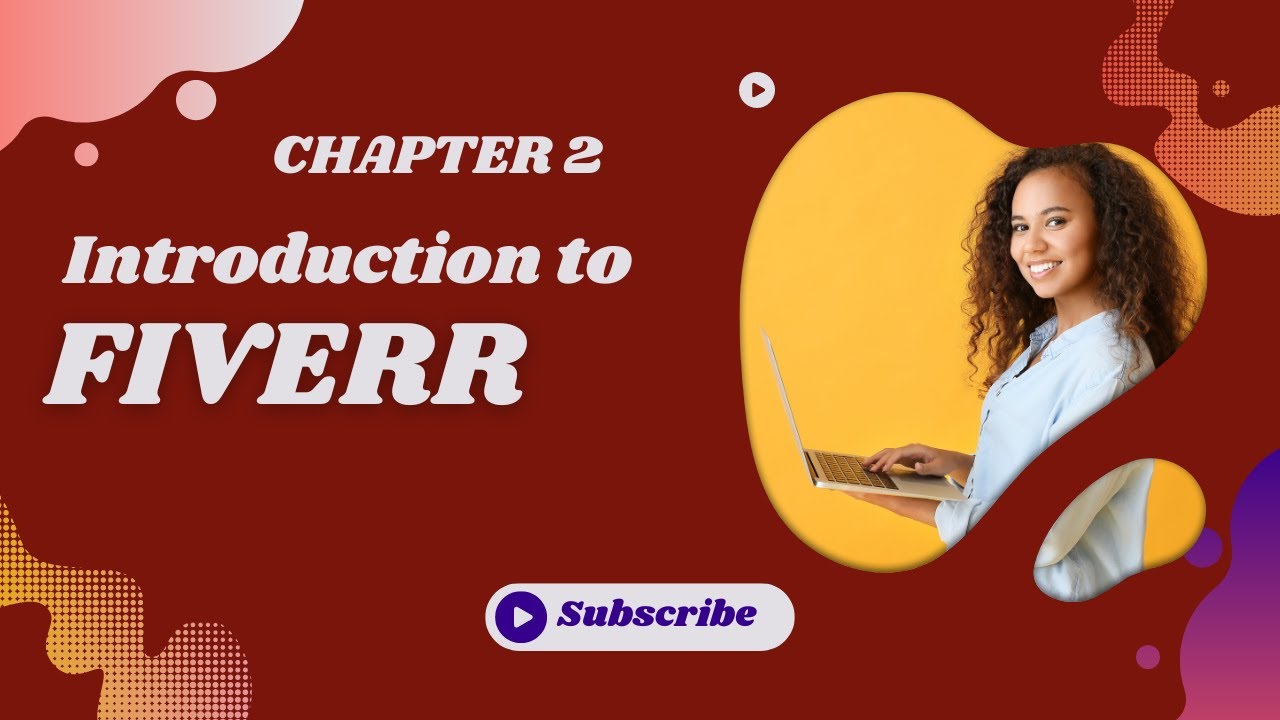 Introduction to Fiverr (Chapter 2) - YouTube
