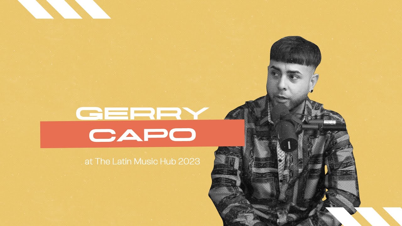 Gerry Capo at The Latin Music Hub 2023 - YouTube