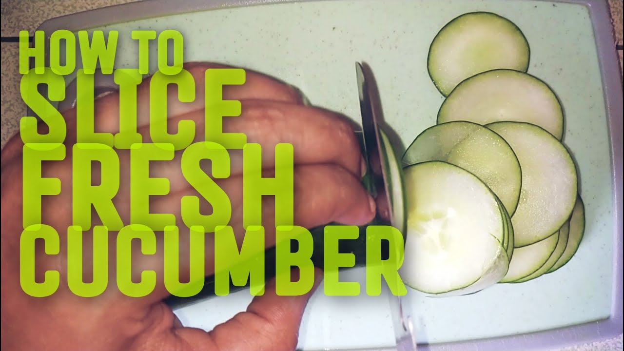 How to Slice Cucumber for Beginners | Easy Home Cooking | Amit Dingra ...