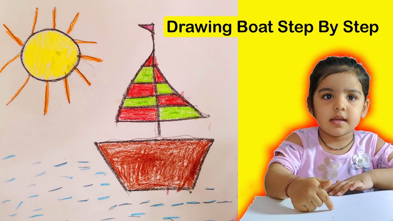 Easy Kids Drawing Lessons How To Draw A Boat Step By Step How To Draw