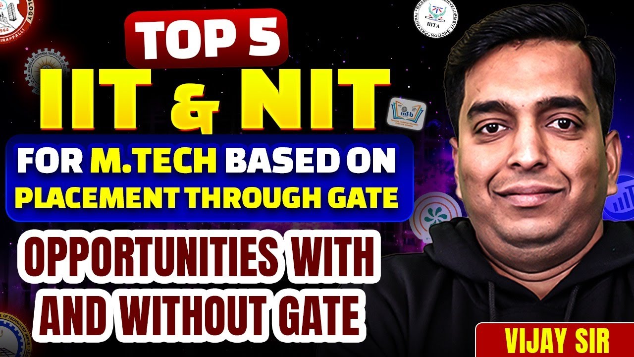 Top 5 IIT & NIT for M.Tech Placement Through GATE & Without GATE ...