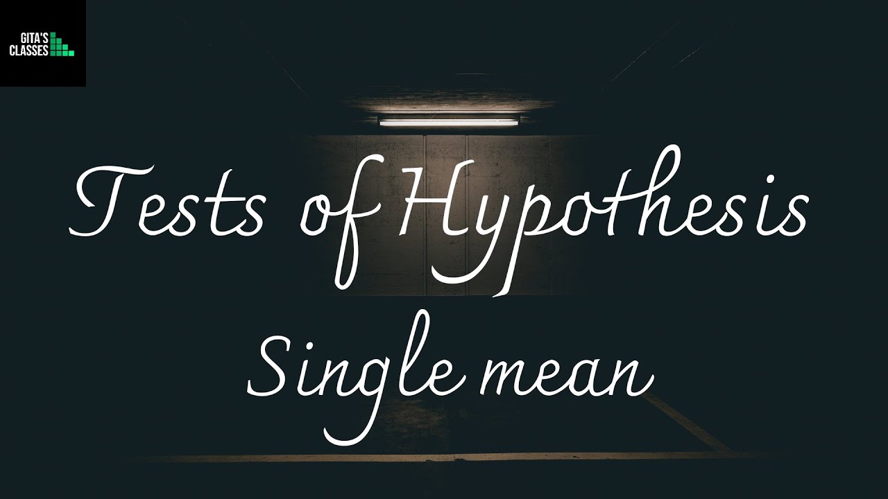 COSM - TESTS OF HYPOTHESIS - PROBLEMS - SINGLE MEAN - YouTube