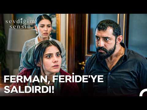 Bu Defa Feride Korunmaya Muhtaç... - Sevdiğim Sensin 10. Bölüm
