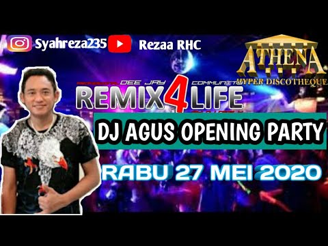 Dj agus opening party live streaming 27 mei 2020 remix | part 2 - YouTube