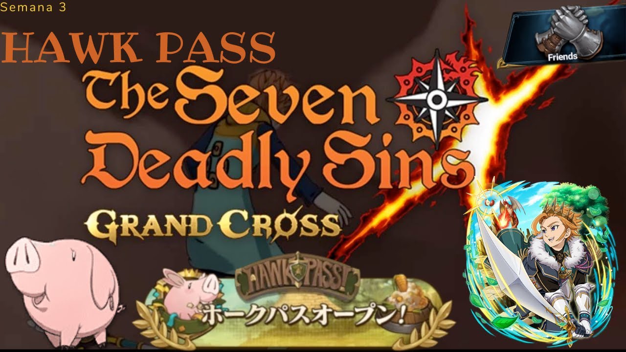 Guía Hawk Pass 2 Semana 3 | 7DS: Grand Cross - YouTube