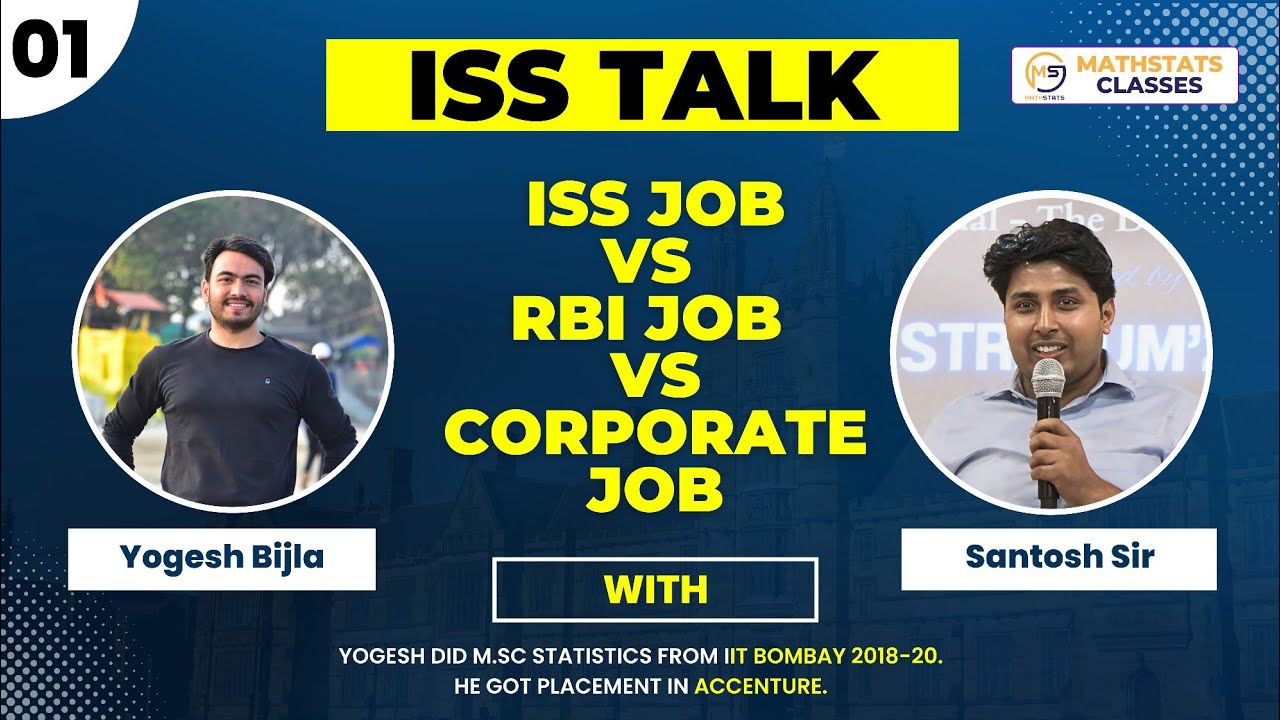 ISS talk-1: ISS job Vs RBI job Vs Corporate job | Yogesh Bijla & Santosh Sir | Scope of ...