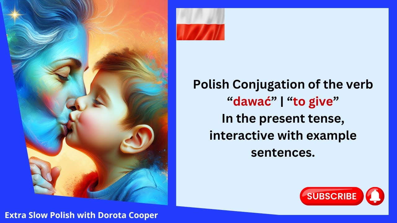 Polish conjugation of the verb “dawać” “to give” with example sentences ...