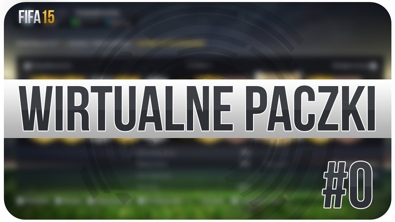 FIFA 15 | FUT | WIRTUALNE PACZKI | #0 | Seria Powraca ! Wprowadzenie i ...