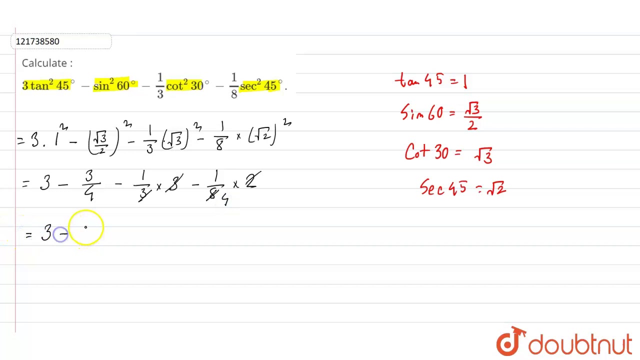 Calculate 3tan 2 45 sin 2 60 1 3 Cot 2 30 1 8