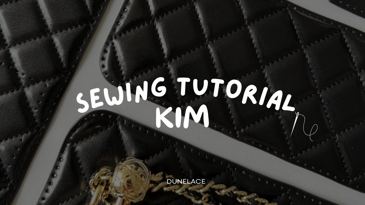 Sewing Tutorial | Kim - YouTube