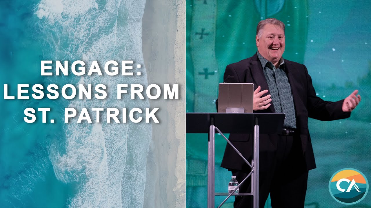 Engage: Lessons from St. Patrick | Pastor Jon Hamilton | Central ...