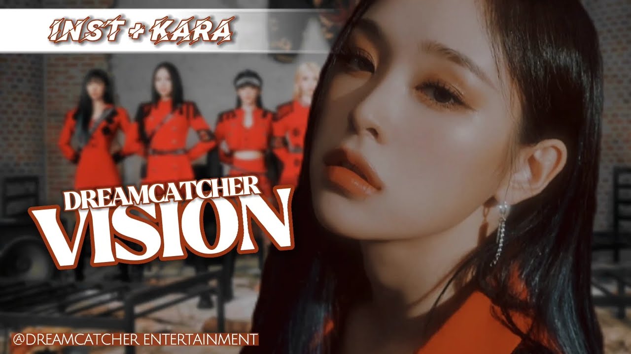 [DREAMCATCHER - 'VISION'] Instrumental + Karaoke (Easy Lyrics ...