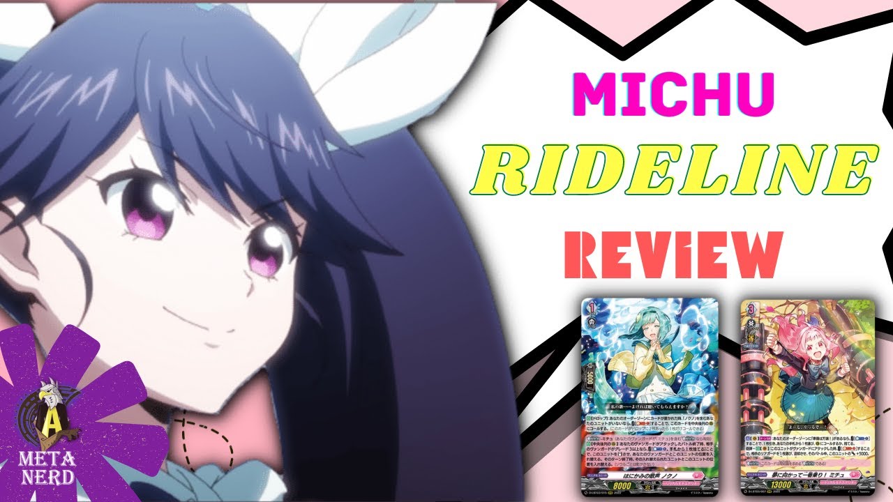 Lyrical Monasterio "Michu" Mechanic Review - Cardfight!! Vanguard ...