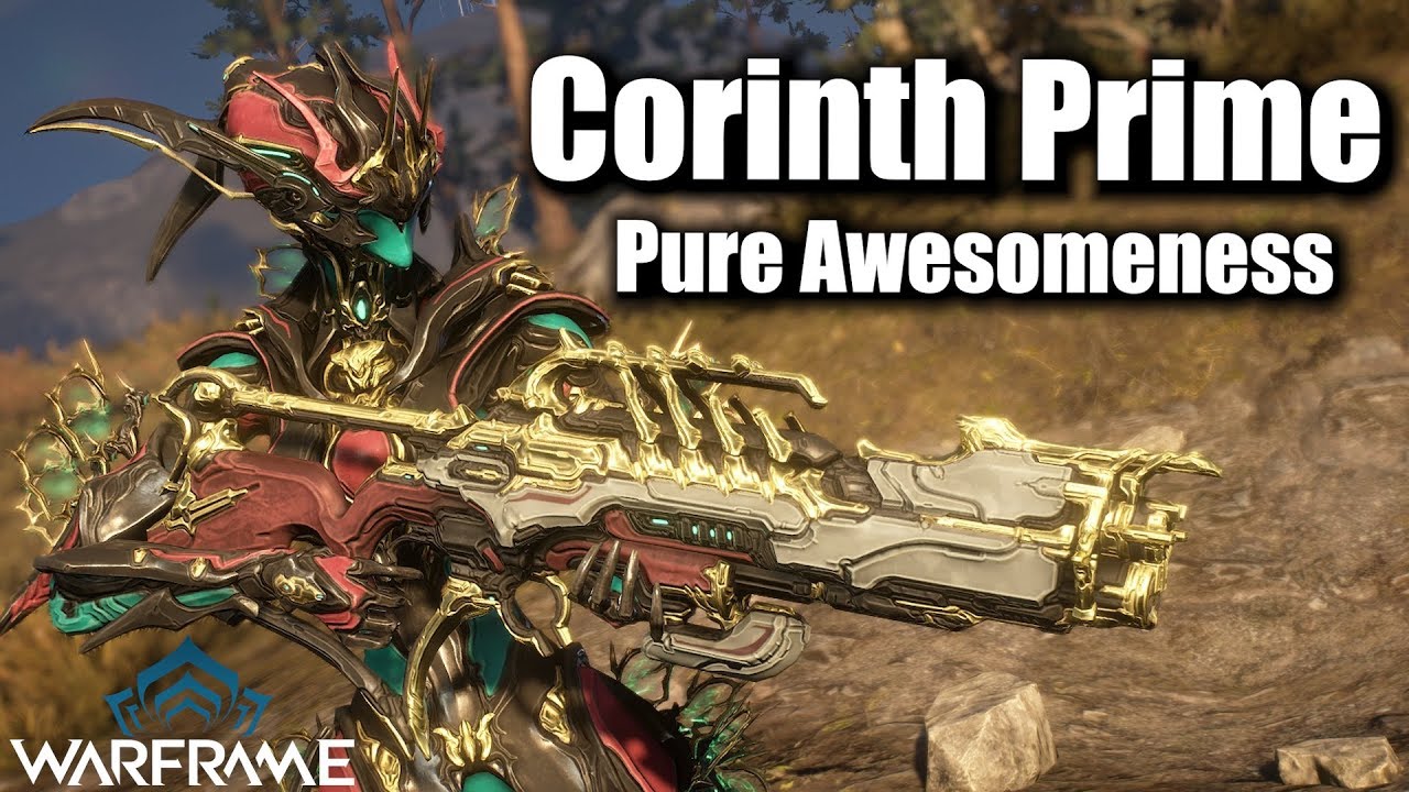 Corinth Prime = PURE AWESOMENESS! | Warframe (Review + Build) - YouTube