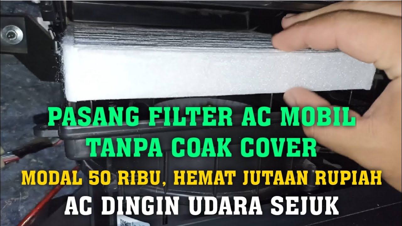 PASANG FILTER AC MOBIL TANPA COAK COVER - YouTube