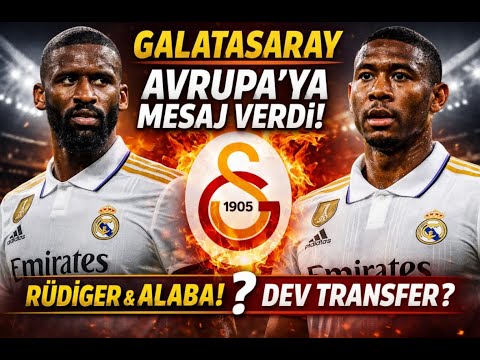 Galatasaray Avrupa'ya mesaj gönderiyor! Rüdiger ve Alaba bomba gibi!