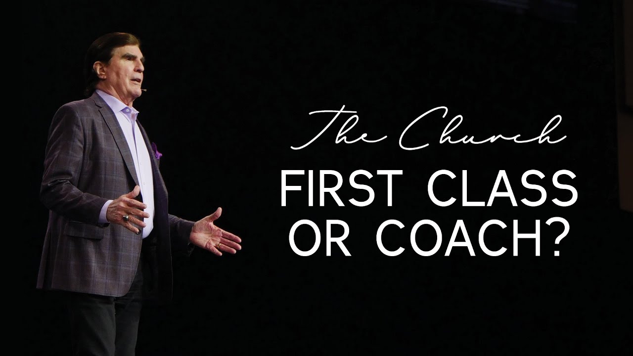 The Church - First Class or Coach? | Pastor Rick Godwin - YouTube