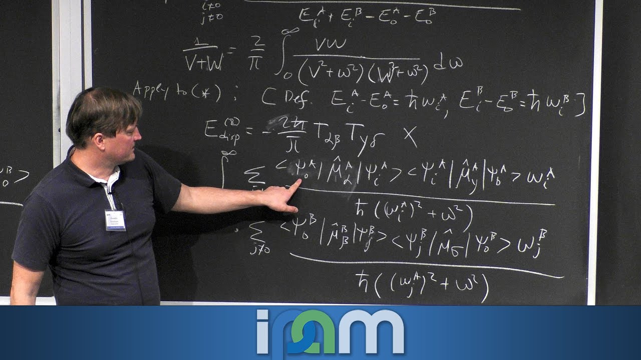 Alexandre Tkatchenko - Theory of Molecular Interactions - IPAM at UCLA ...