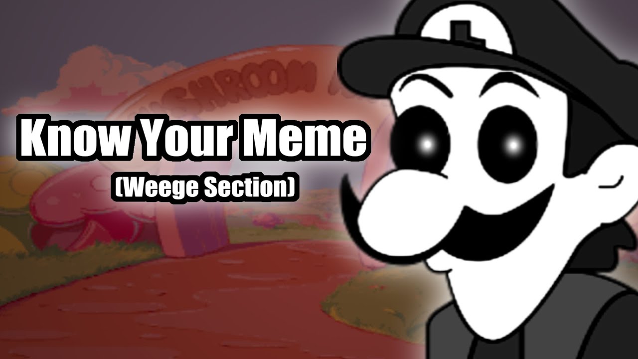 FNF - Know Your Meme (Weege Section) (Troll mix original) - YouTube
