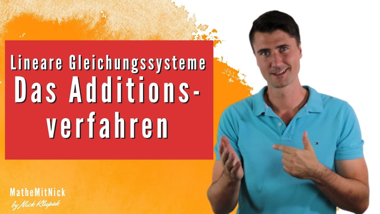 Additionsverfahren einfach erklärt | Lineare Gleichungssysteme LGS ...