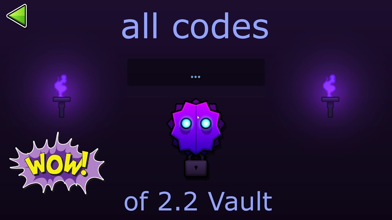 All codes of 2 2 Vault Geometry Dash - YouTube