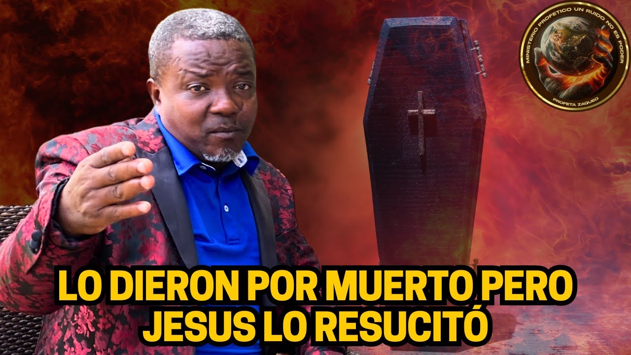 Lo dieron por Muerto, pero Jesus lo Resucitó - YouTube