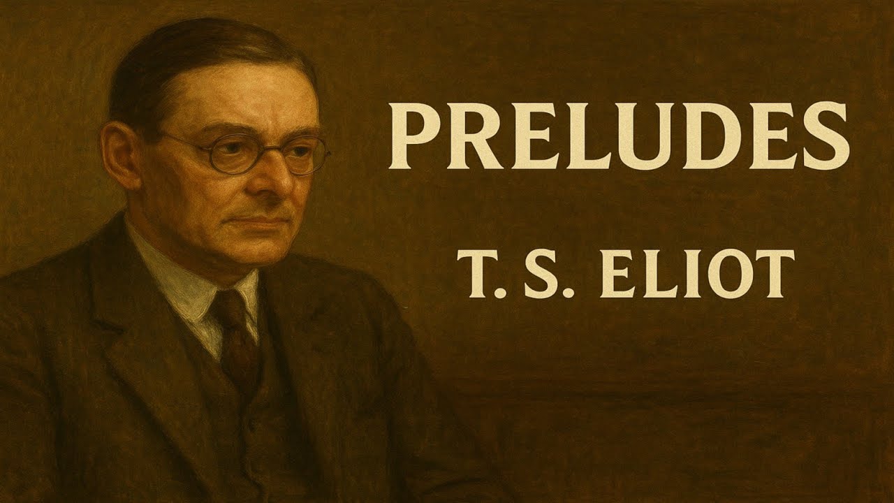 Preludes T.S Eliot Analysis (Summary) In Hindi |Preludes T.S Eliot Line ...