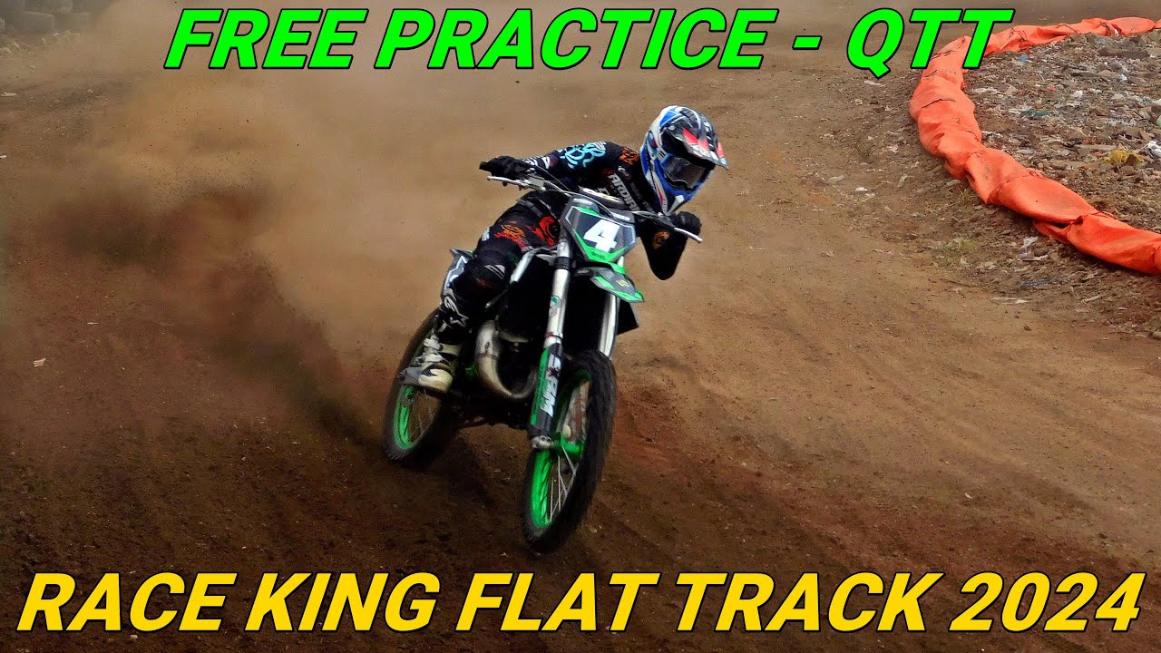 FREE PRACTICE RACE KING FLAT TRACK 2024 - YouTube