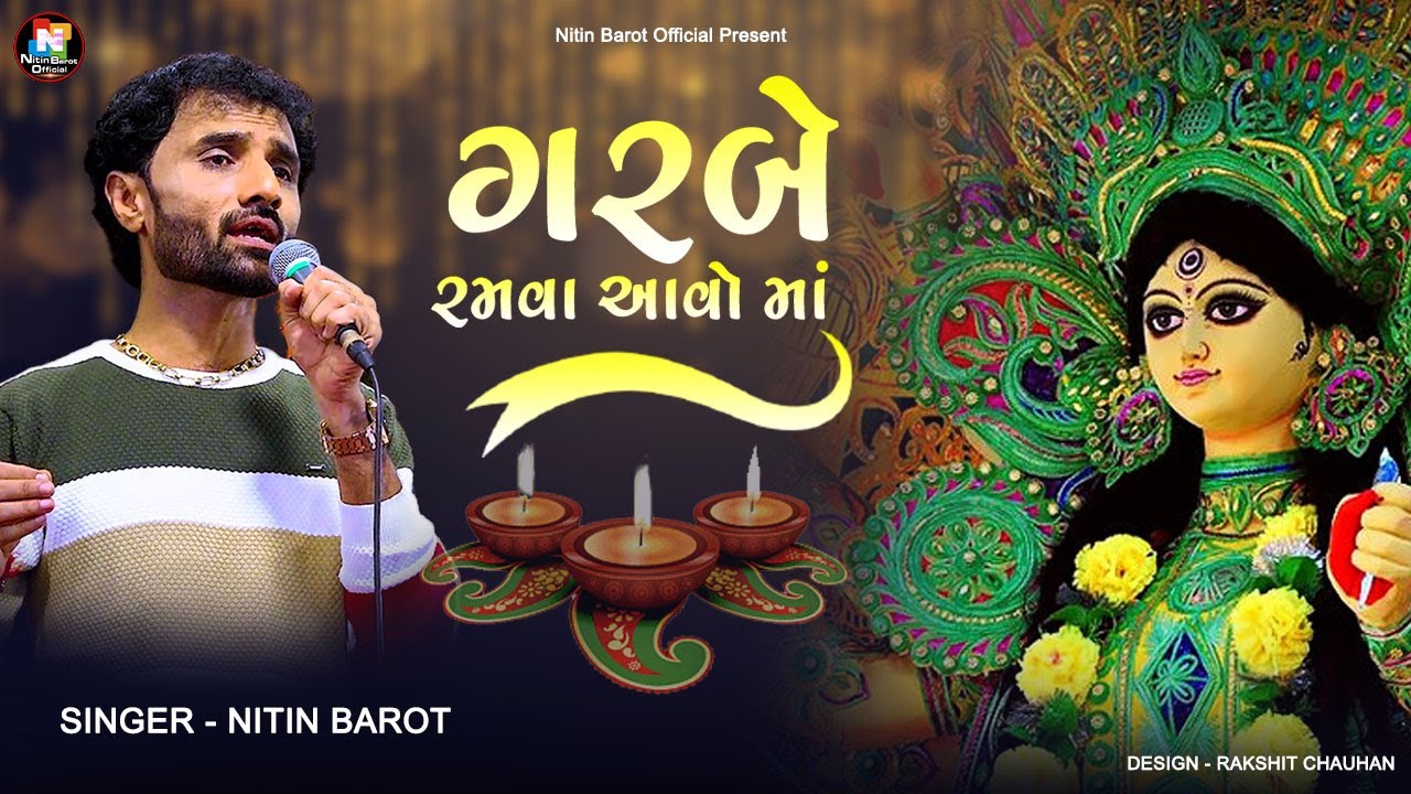 Nitin Barot | Garbe Ramva Aavo Maa | Navratri Special 2024 - YouTube