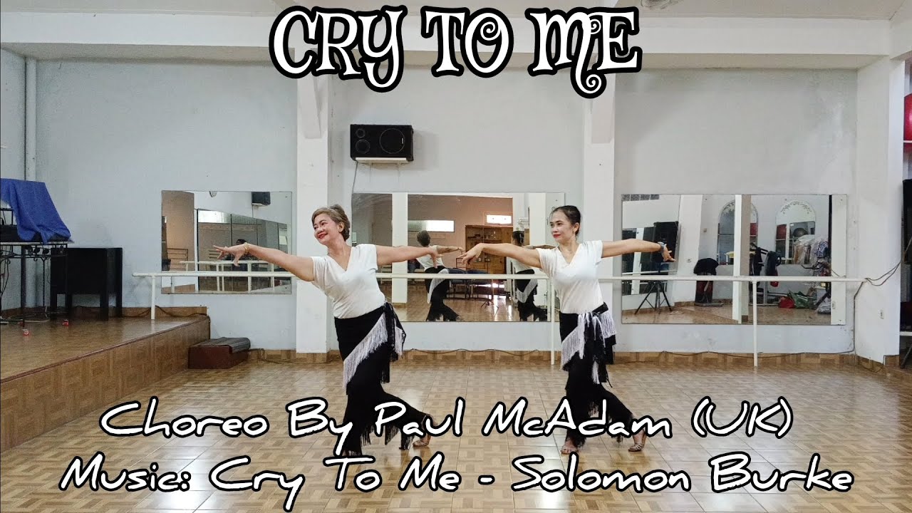CRY TO ME//LINE DANCE//PAUL MCADAM (UK) - YouTube