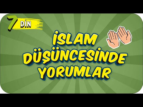 7. Sınıf Din: İslam Düşüncesinde Yorumlar #2022