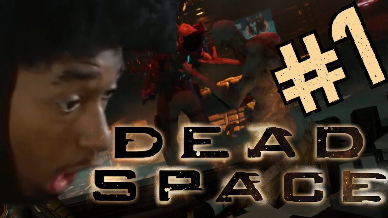 IM DYING IN SPACE |Dead Space| Part 1 - YouTube
