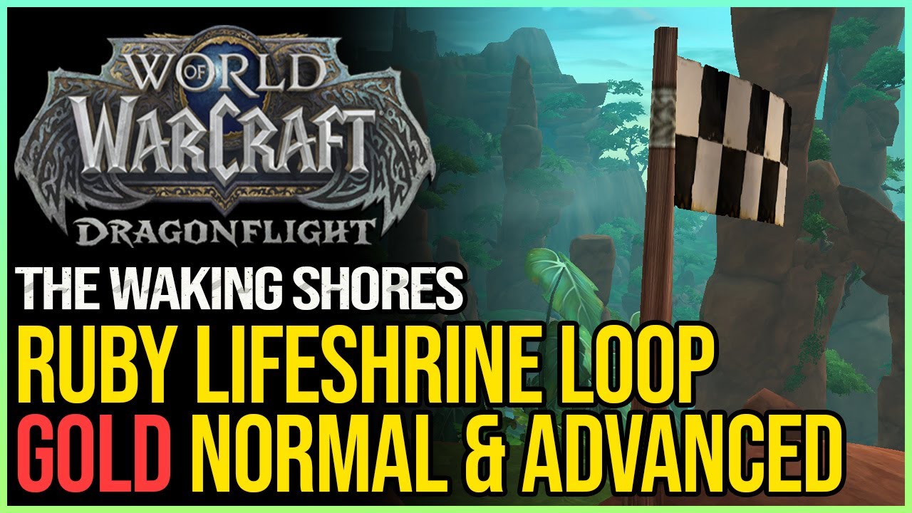 Gold Ruby Lifeshrine Loop WoW (Normal & Advanced) - YouTube