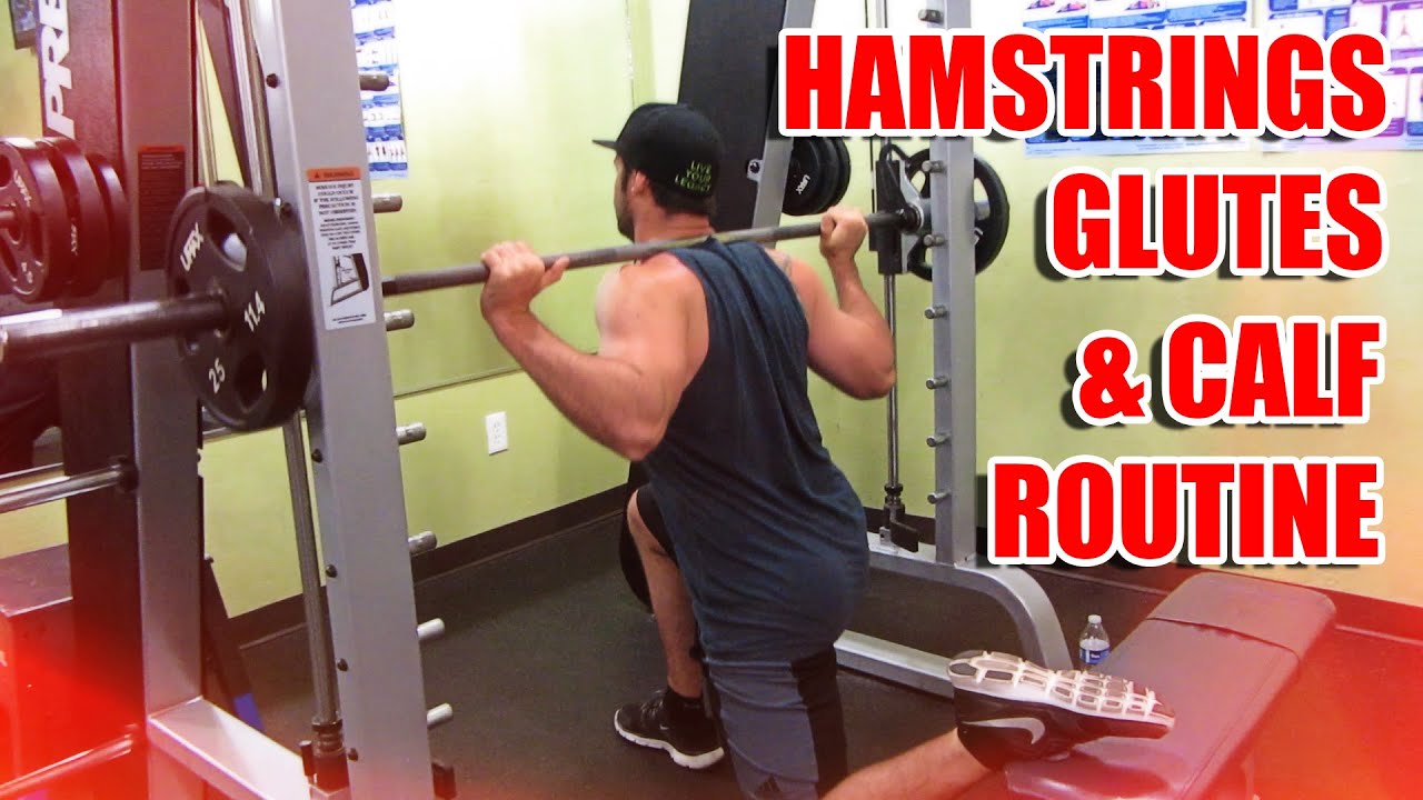 Leg Day - Hamstrings Glutes & Calves - What's your favorite Music to ...
