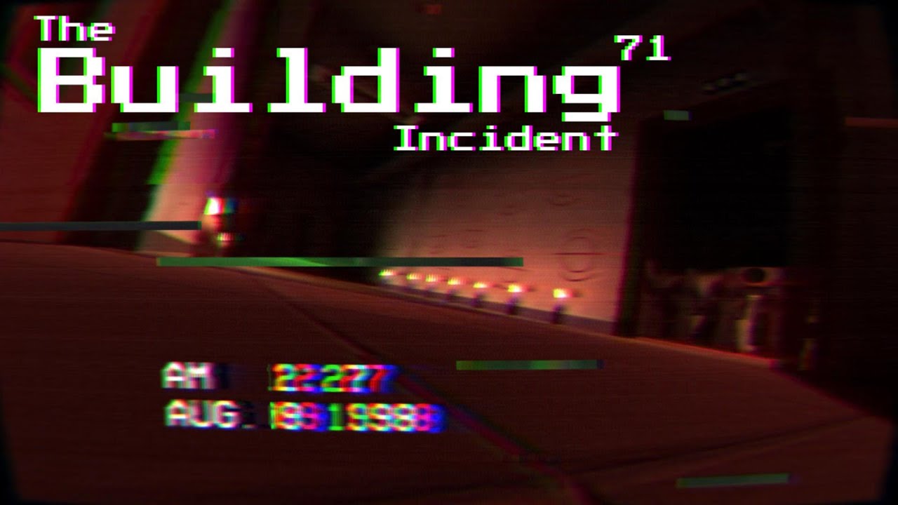 The Building 71 Incident: ["There is only one Building actually, but ...