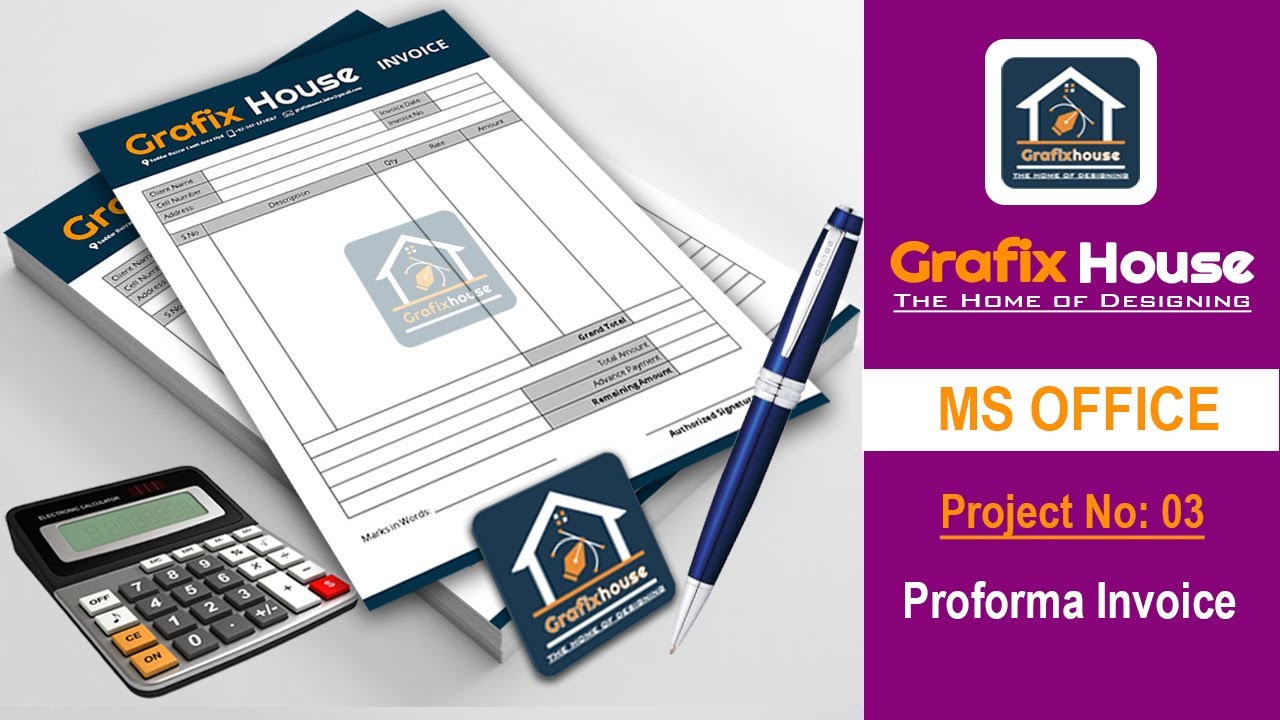 MS OFFICE | MS WORD | PROJECT - 03 | How to Make PROFORMA INVOICE - YouTube