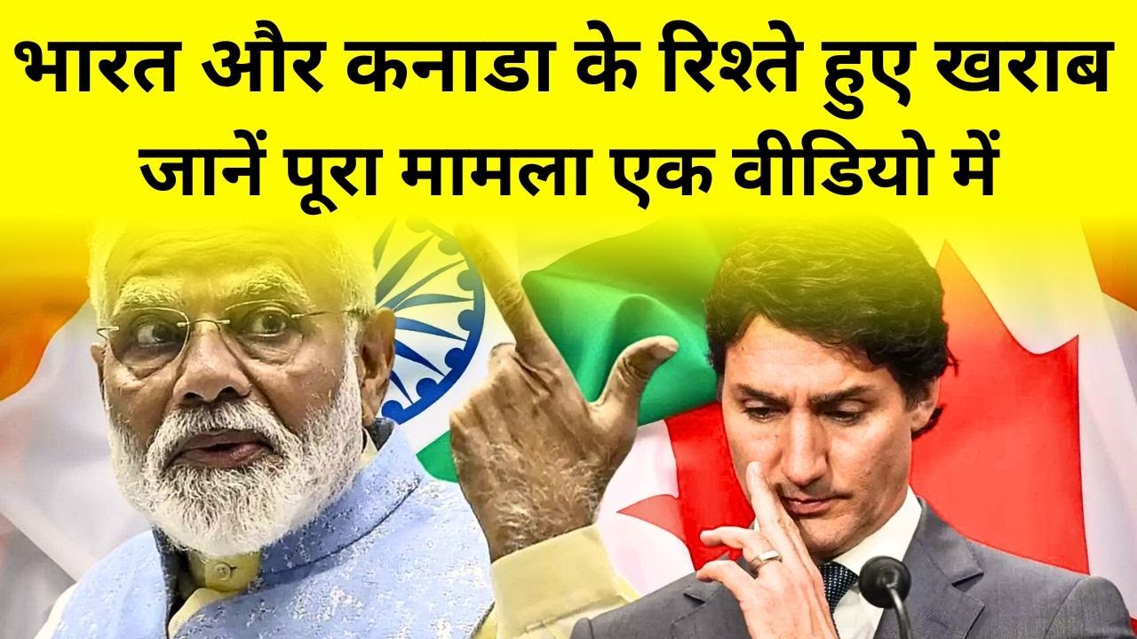 india vs canada How Canada-India Relations Crumbled | justin trudeau on ...