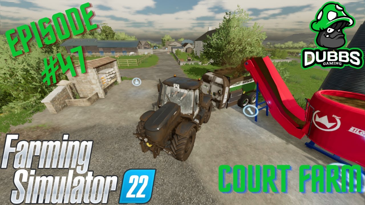 FS22 | Court Farms Episode #47 | Time lapse | Farm Simulator22 - YouTube
