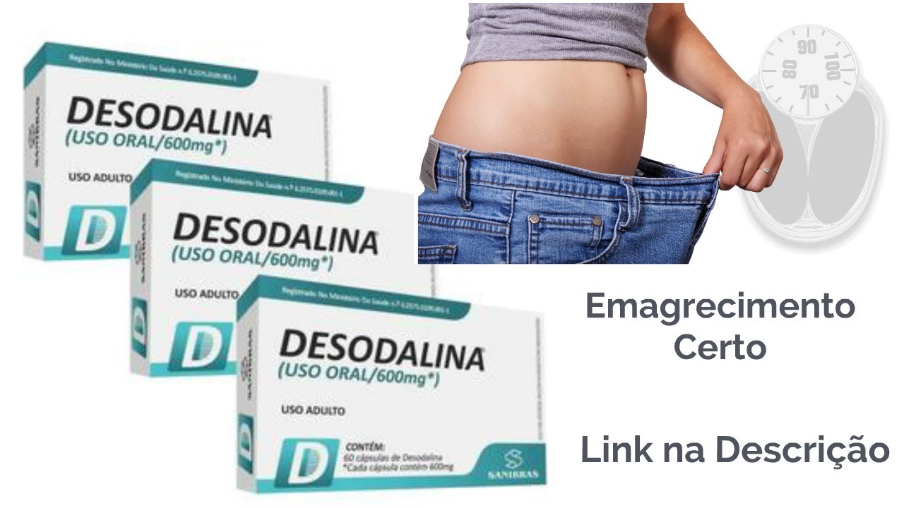 Desodalina Para Que Serve? Como Tomar? Bula {Remédio Para Emagrecer ...