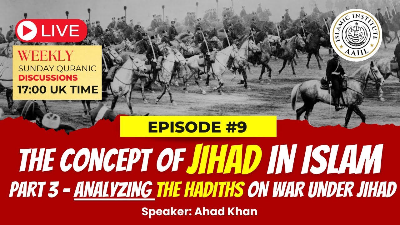 Jihad in Islam - Analysing the Hadiths on War under Jihad | Part 3/5 ...