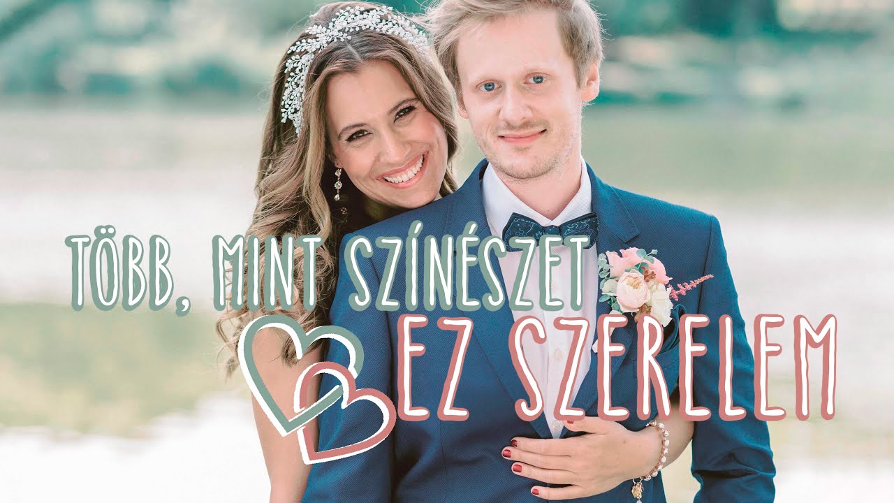 Több mint színészet, ez szerelem – Horváth Alexandra és Koller ...
