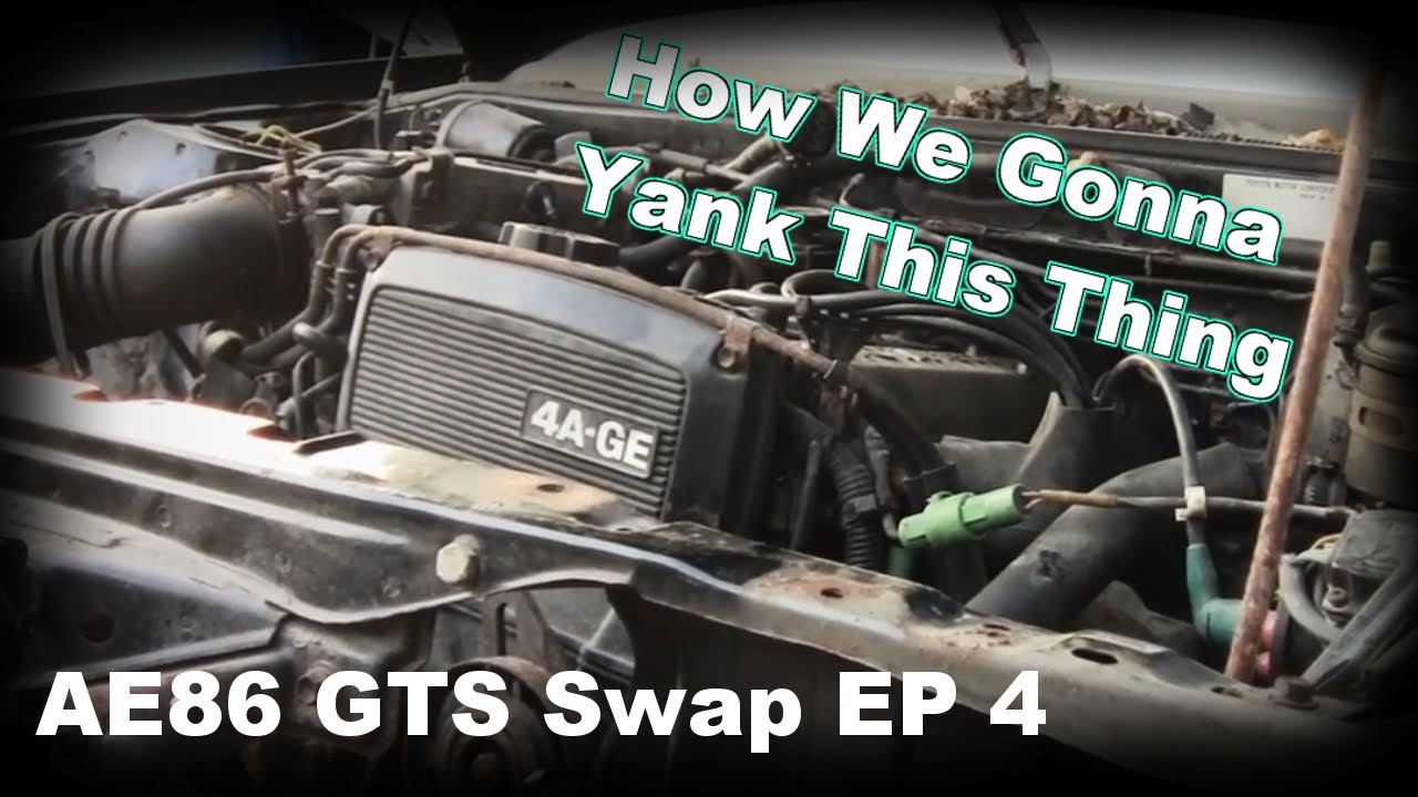 AE86 GTs Swap Ep 4 - Preparing to PULL THE MOTOR! Part 1 - YouTube