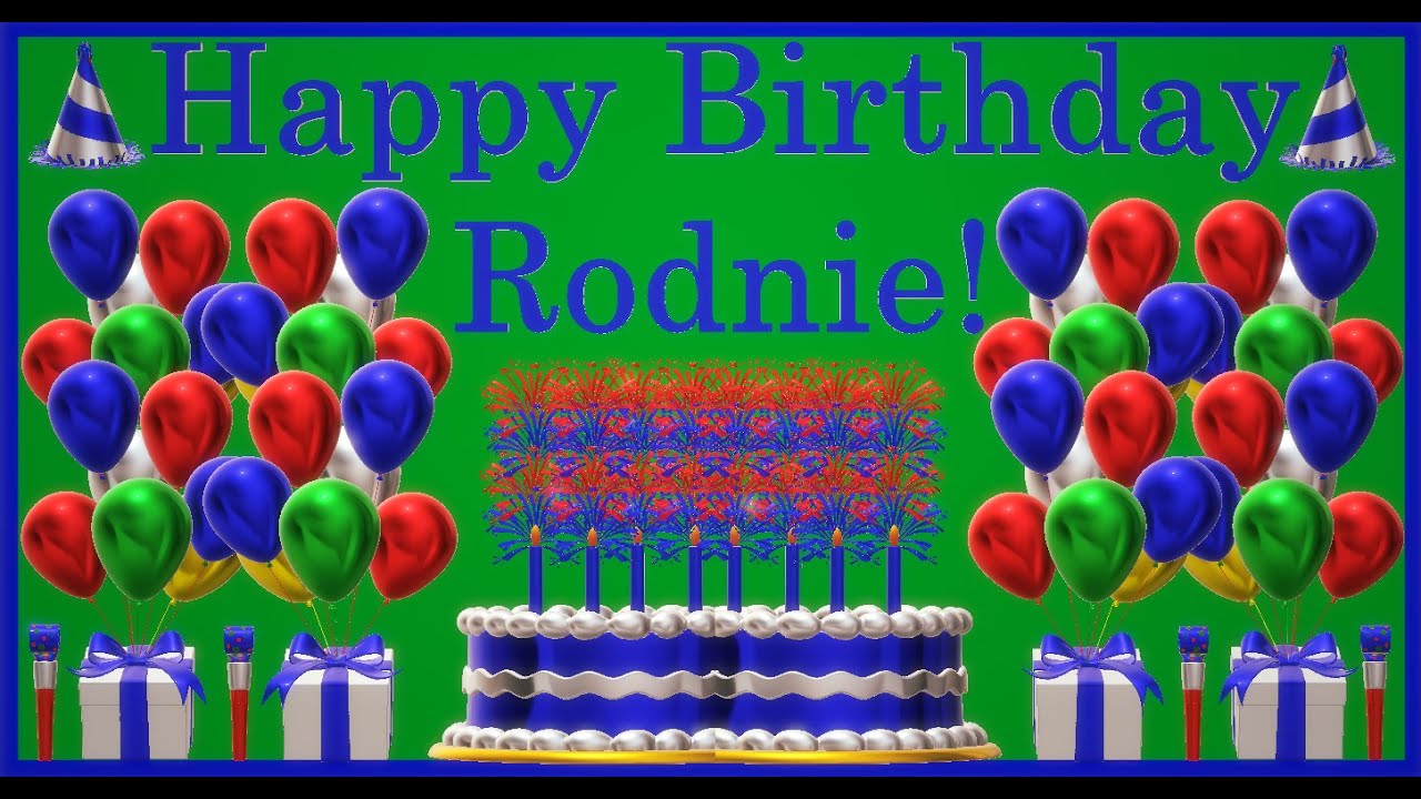 Happy Birthday 3D - Happy Birthday Rodnie - Happy Birthday To You ...