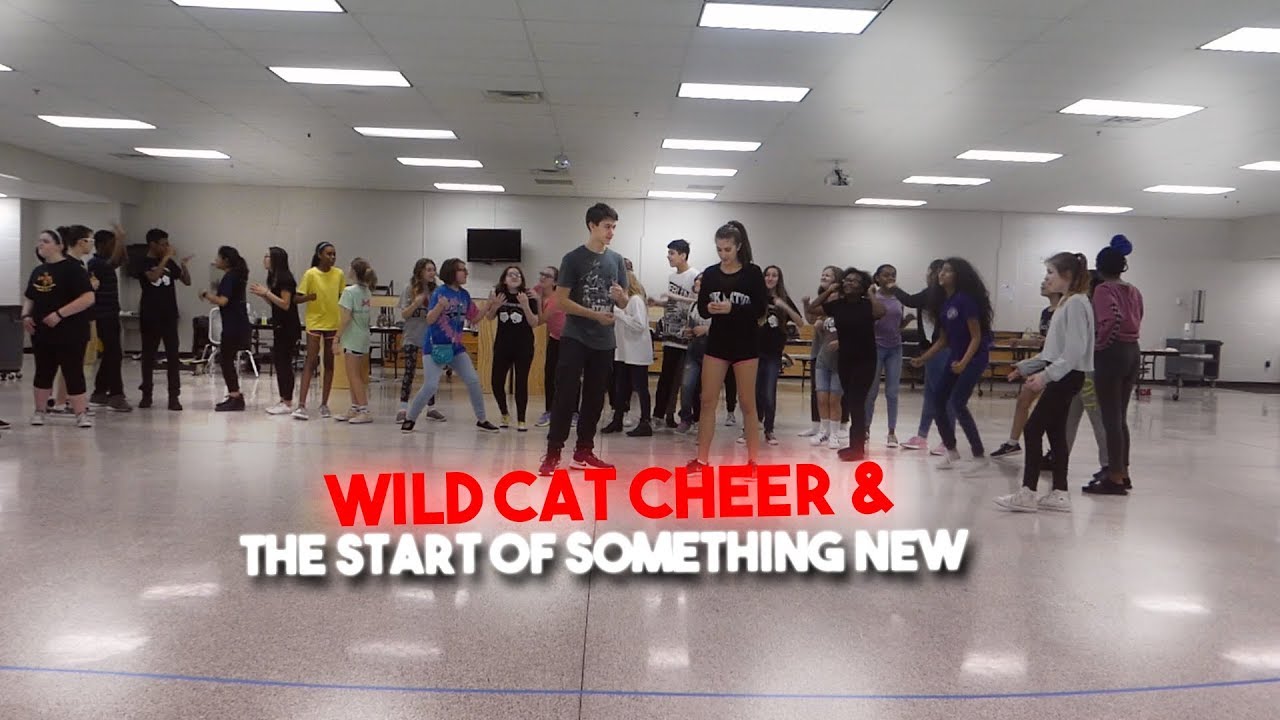 Wildcat Cheer, Start of Something New, Choreography - YouTube