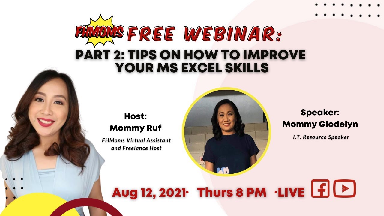 FHMOMS FREE WEBINAR: Part 2-Tips on How to Improve your MS Excel Skills ...