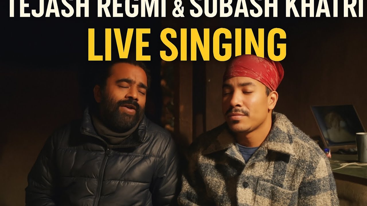 Tejash Regmi & Subash Khatri - Live Singing - At Home Stay - YouTube