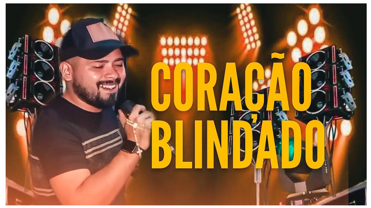 CORAÇÃO BLINDADO - DEUVAN TECLAS 🎹🎤 - YouTube