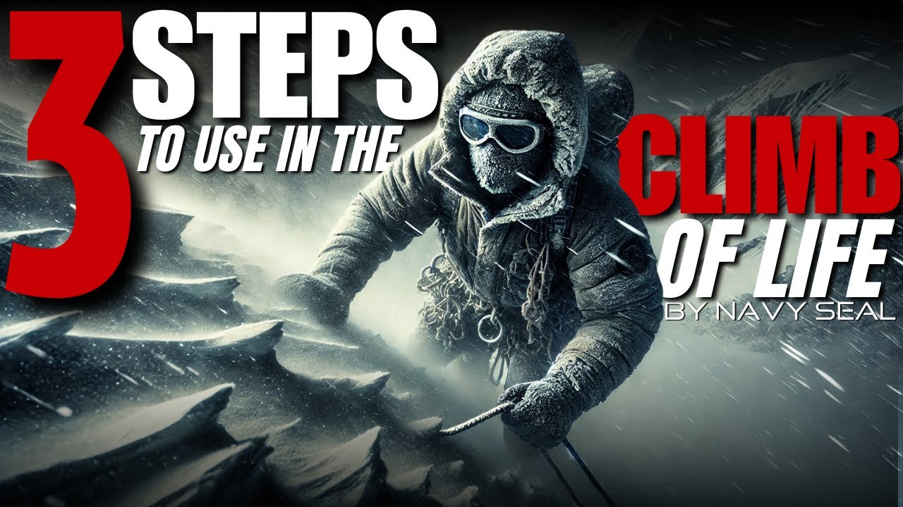 3 Steps To Making The Climb In Life - YouTube