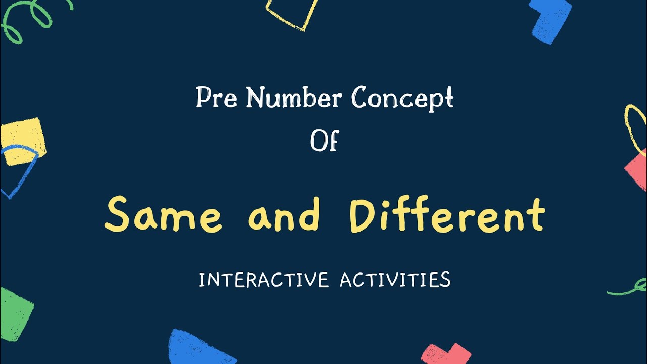 Same and Different concept for Preschoolers | Pre number concept of ...